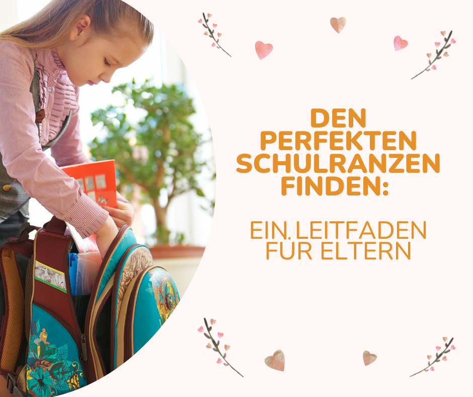 Den perfekten Schulranzen finden: Ein umfassender Leitfaden für Eltern ...